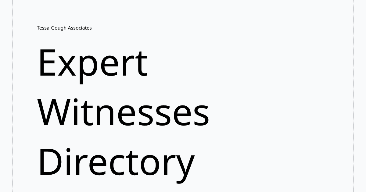 Find an Expert Witness | Tessa Gough Associates Expert Directory ...
